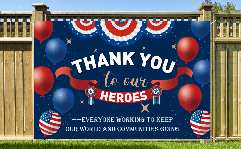 Thank You To Our Heroes Banner Decorations Patriotic Happy - Temu