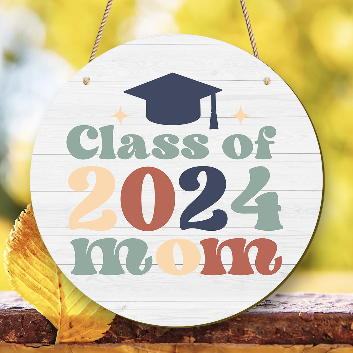 Class 2024 Mom Graduation Wood Sign Multipurpose - Temu Canada