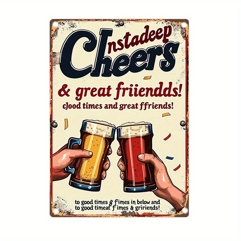 Vintage Iron Tin Sign: ' Cheers & Great Friends!' - Perfect For Home ...