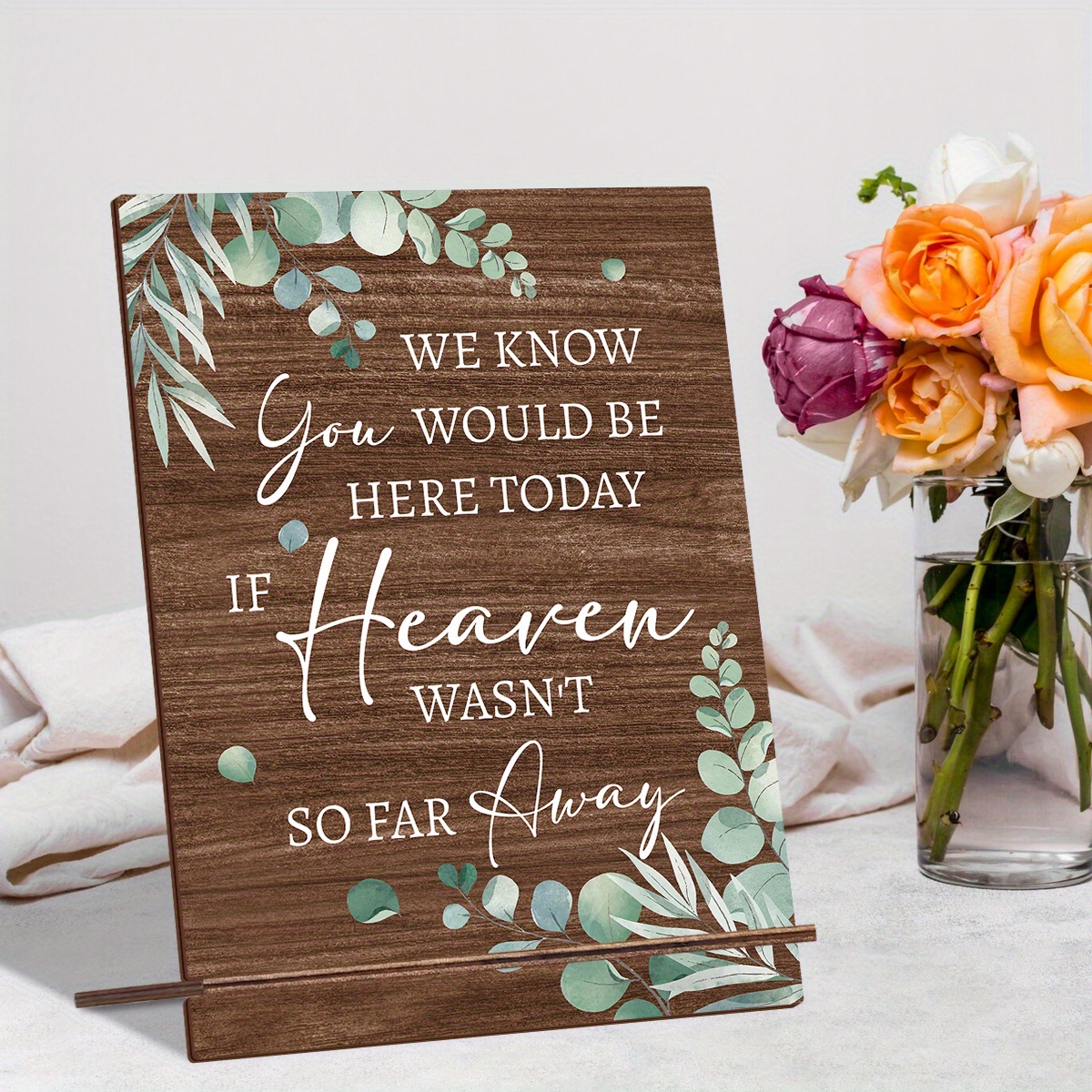 Elegant Wooden Memorial Table Sign For Weddings - 'we Know You Would Be ...