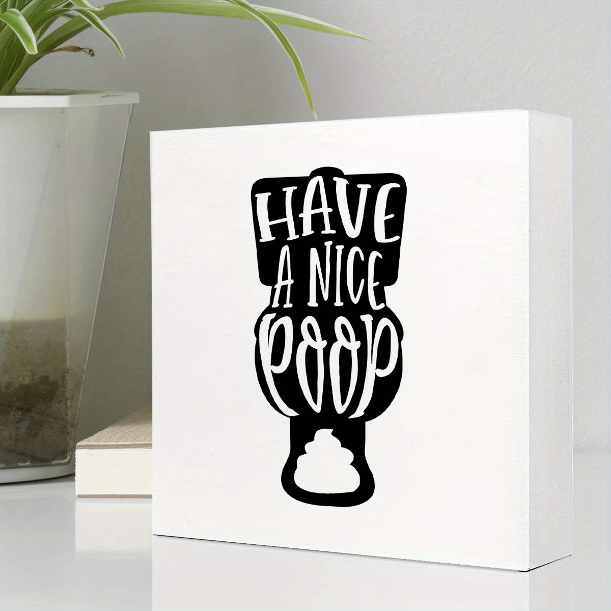1개의 유머러스한 'Have a Nice Poop' 나무 조각 간판 화장실 사무실 또는 가정을 위한 다재다능 - Temu ...