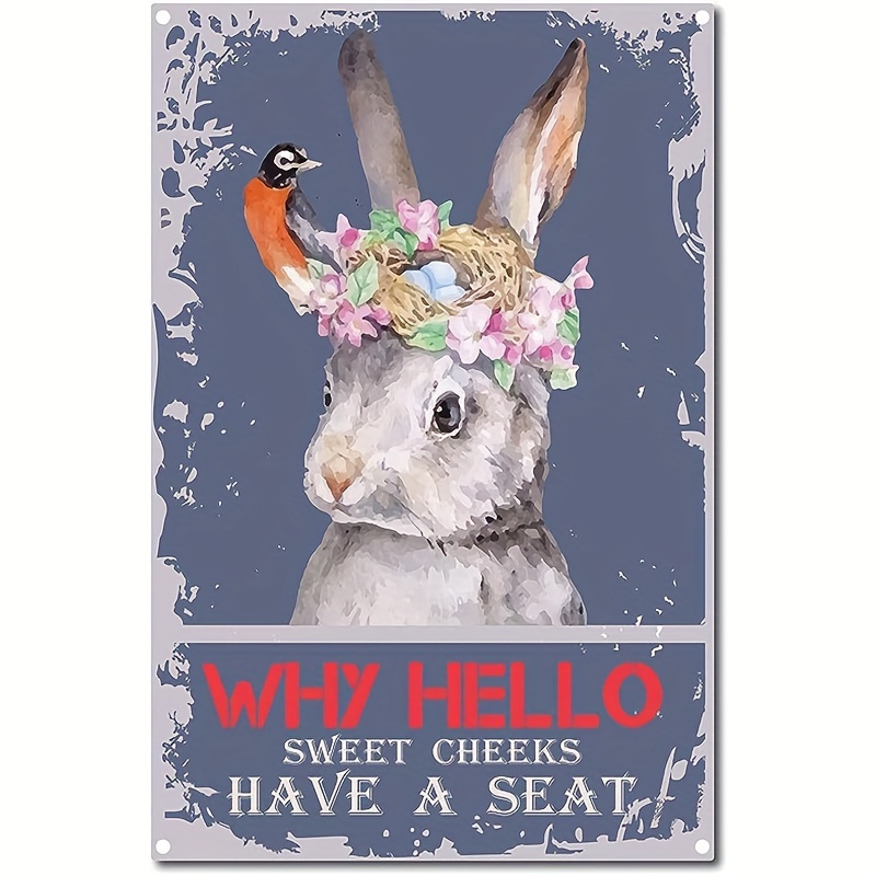 1pc Hello Sweet Cheeks A Seat Rabbit Tin Sign 20x30cm 7 9 X - Temu Norway