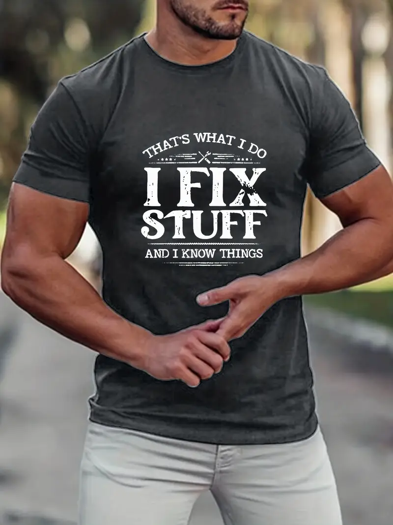 Plus Size Mens I Fix Stuff Print T Shirt Comfy Graphic Tees Temu New