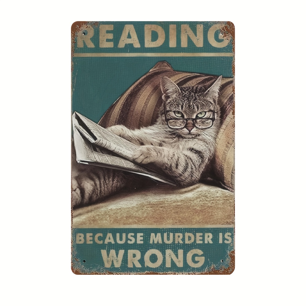"reading Because Murder Is Wrong" Vintage Metal Tin Sign - Temu New Zealand
