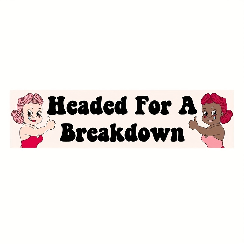 Headed A Breakdown Women Stickers Car Bumper Decal Used - Temu New Zealand