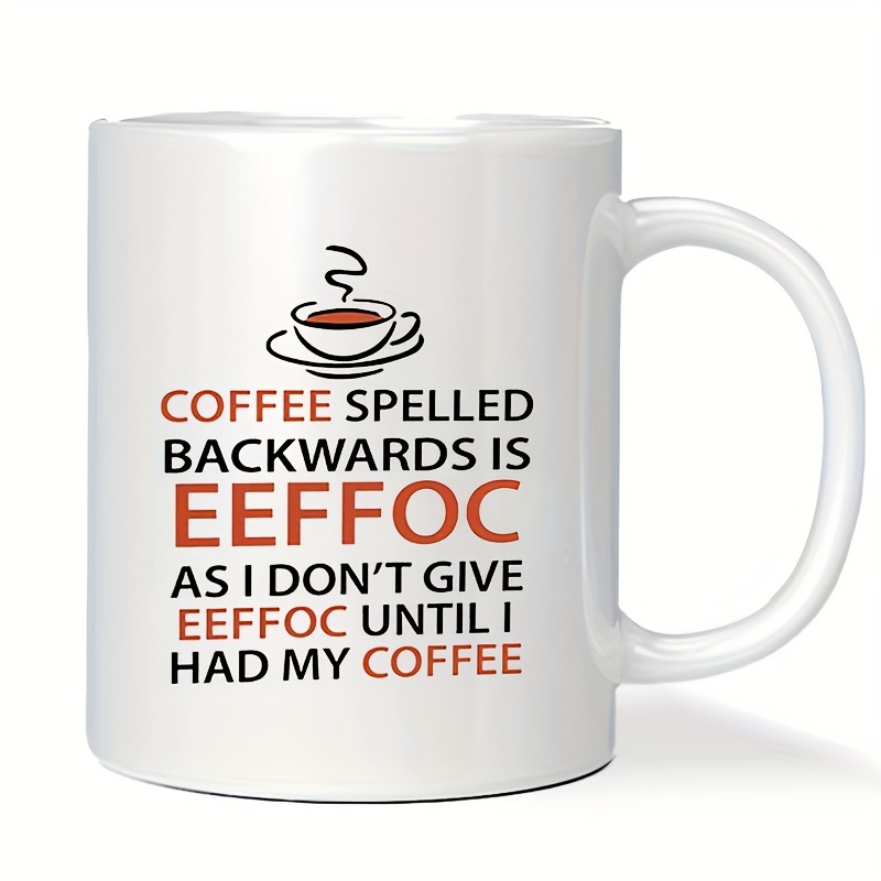Funny Coffee Mug Coffee Mug Mugs Women Boss Friend Employee Temu