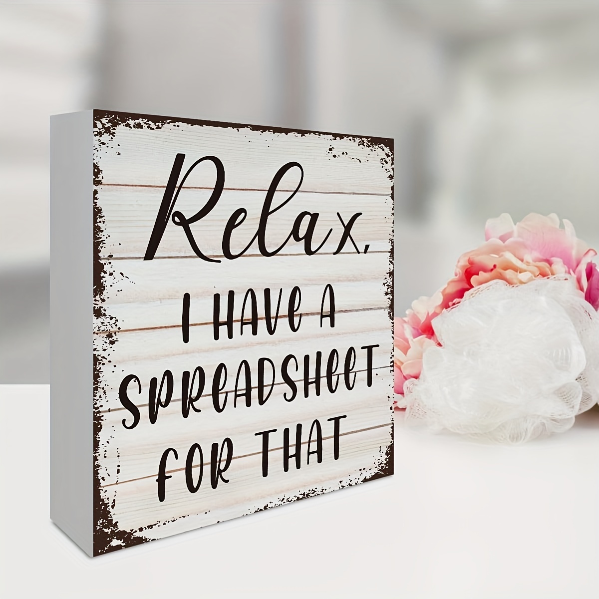 Humor Office Wood Farmhouse Relax A Spreadsheet - Temu