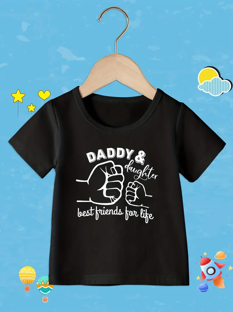 Daddy Daughter Best Friends Life Letter Print T Shirt Tees Temu