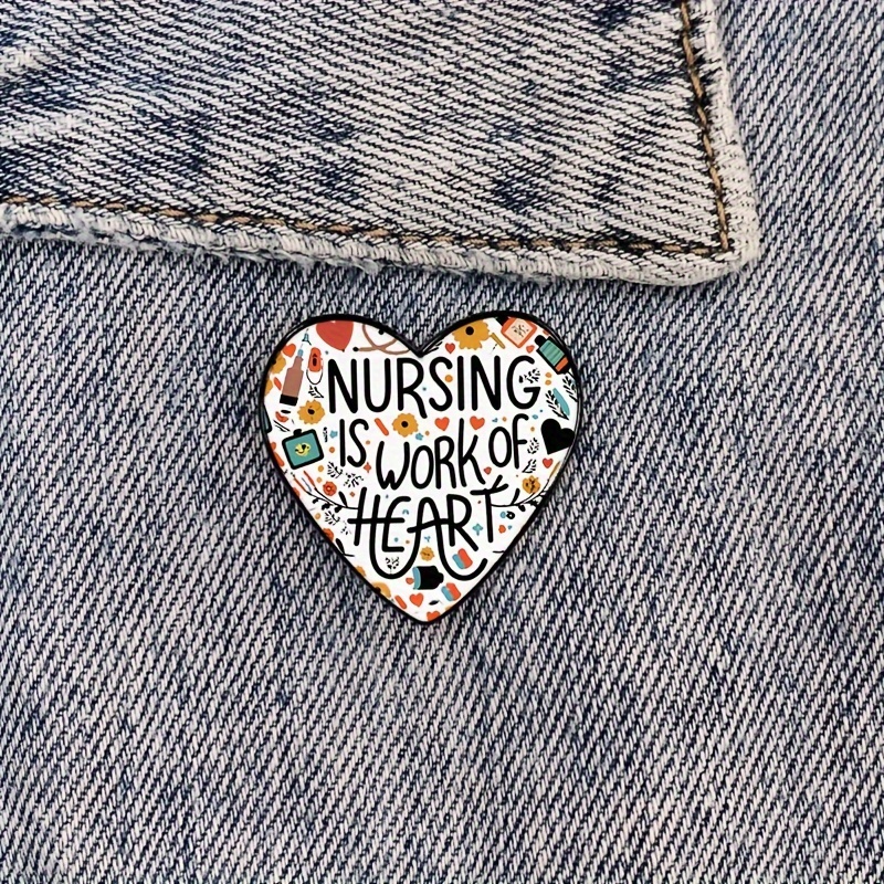 1PC Kleurrijke Hartvormige Broche Pin "nursing Is A Work Of - Temu Belgium
