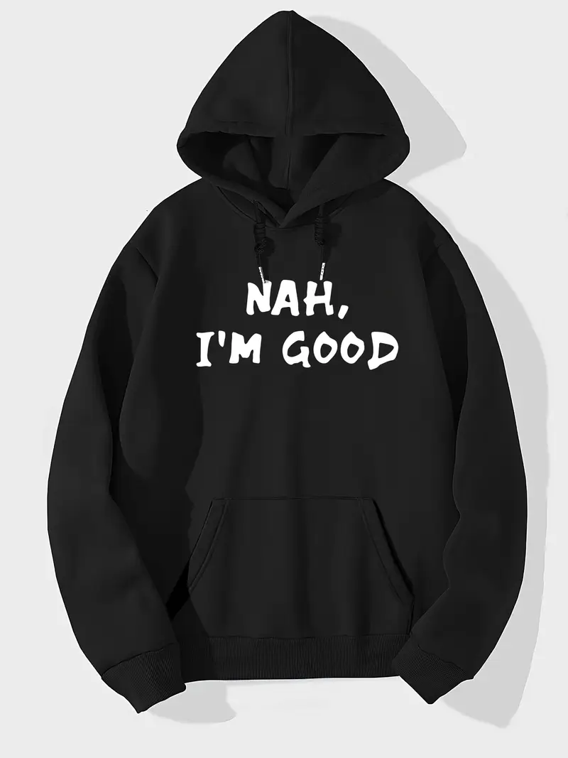 Nah M Good Print Hoodie Cool Hoodies Men Mens Casual Temu Canada
