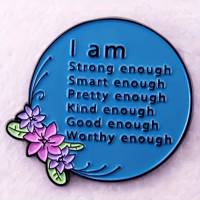 Round Enamel Pin Men '' Strong Enough Smart Enough Pretty - Temu United ...