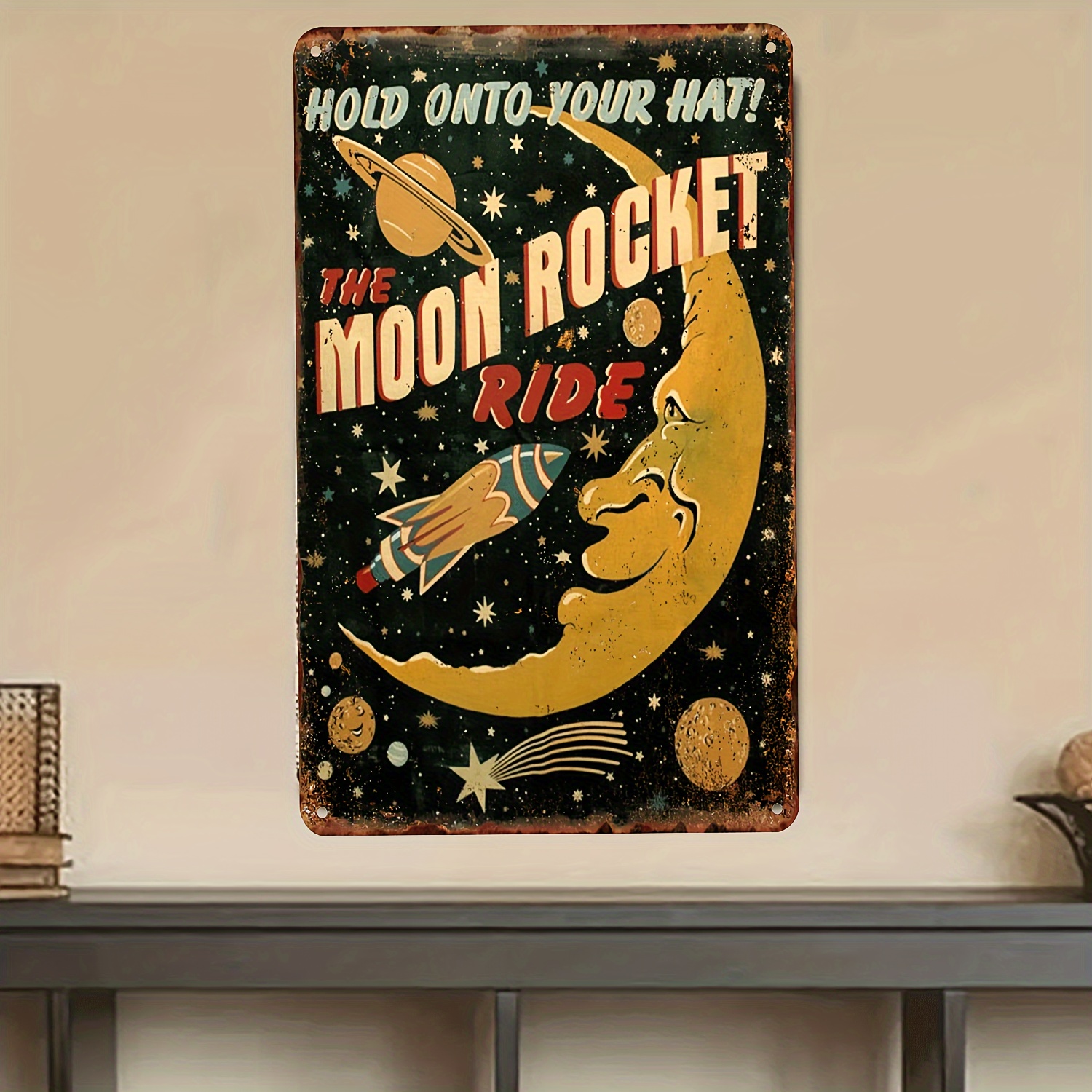 Hold Onto Hat Moon Rocket Ride Aluminum Sign Metal Aluminum - Temu ...