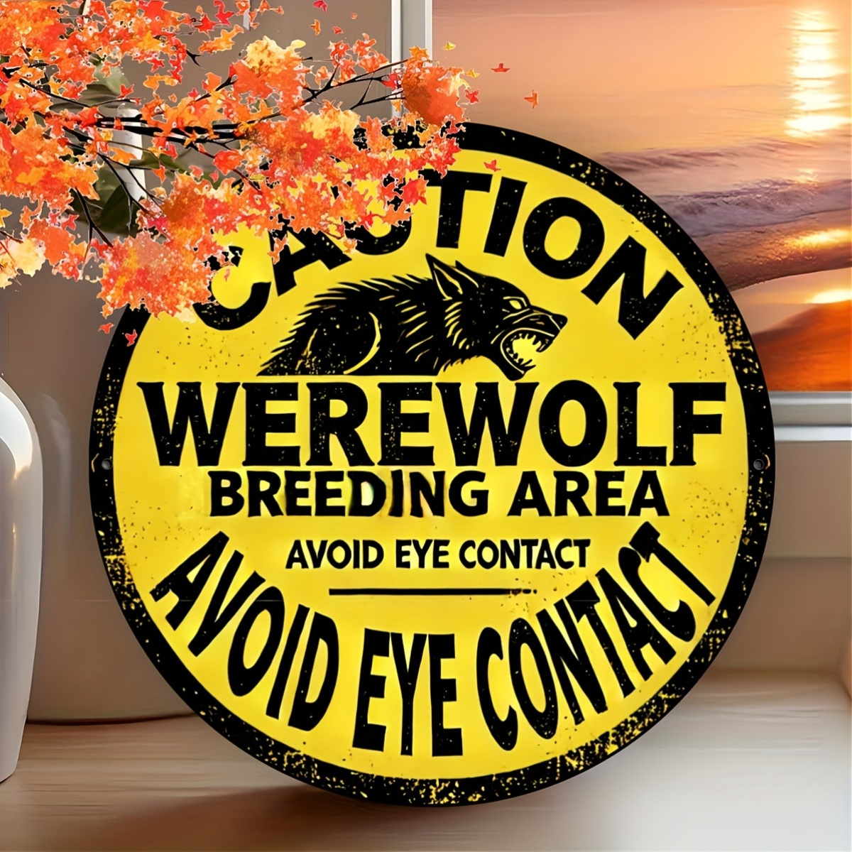 caution werewolf breeding area - United Kingdom