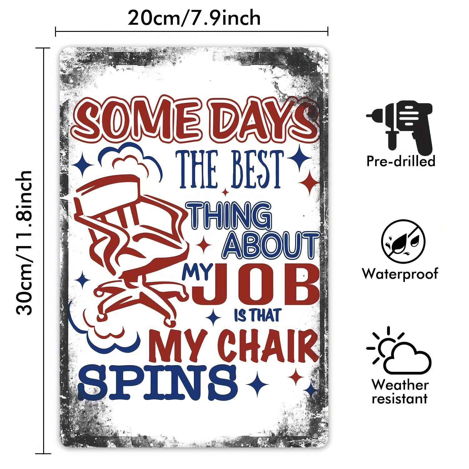 1pc Retro Metal Sign, The Best Thing About My Job Is That The Chair ...