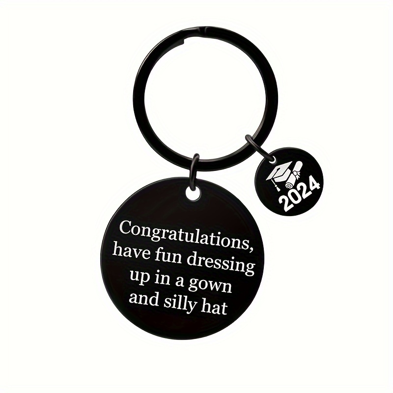 Inspirational Graduation Keychain, With Funny Quotes, 2024 High School ...