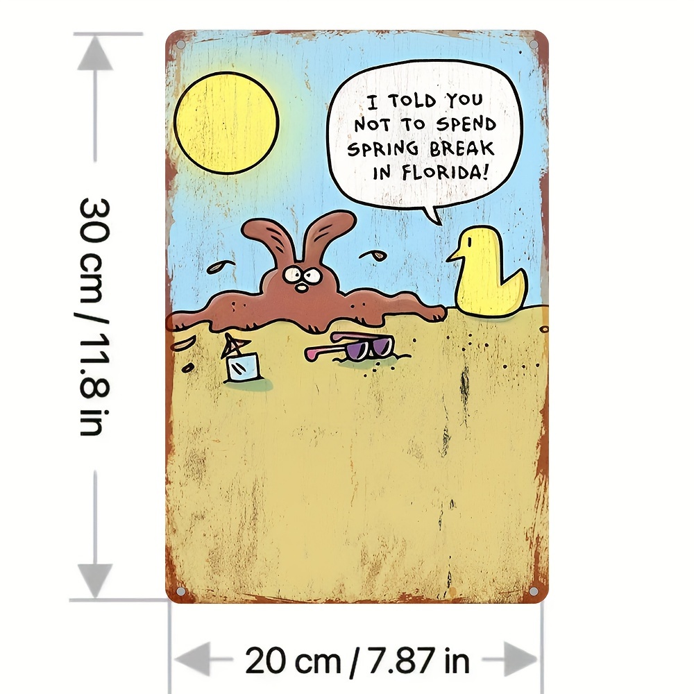 Uv printed Aluminum Metal Sign Funny Spring Break Cartoon - Temu