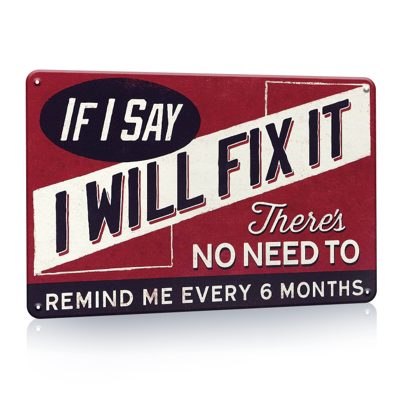 Funny Sign Garage Decor Say Fix Metal Sign Man Cave Plaque - Temu