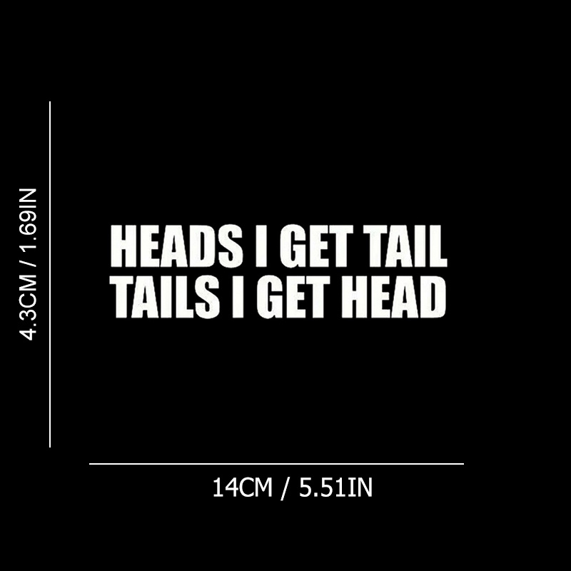 heads get tail tails get head funny car sticker laptop water - Temu New ...
