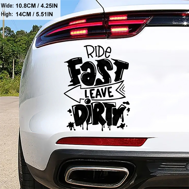 Ride Fast Leave Dirty Racing Car Stickers Laptop Water - Temu Australia