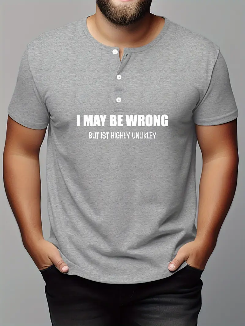 Plus Size Mens Maybe Wrong Graphic Print Henley Shirt Temu Australia