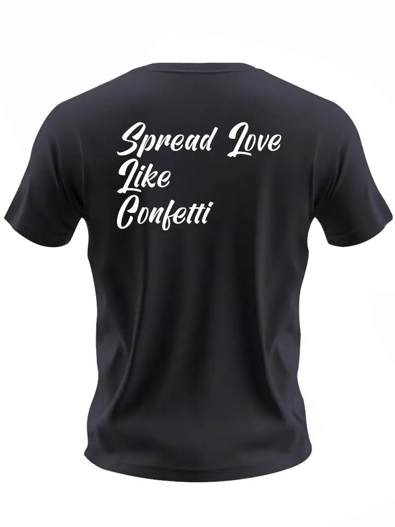 Spread Love Like Confetti Print T Shirt Tees Men Casual Temu Canada