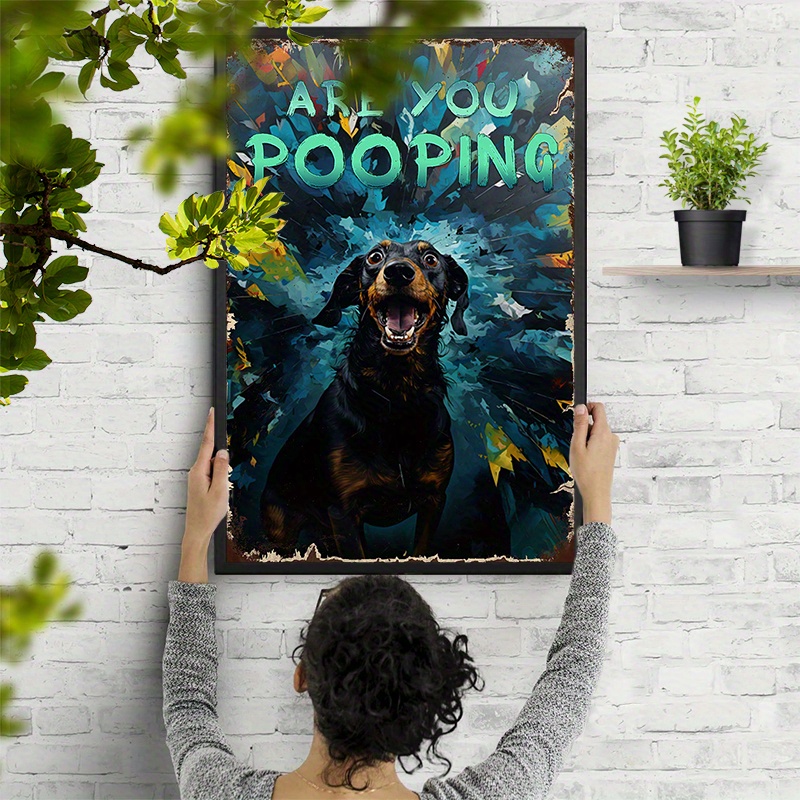 Aluminum Sign Metal Framed Vintage Pooping Funny Dog - Temu Canada