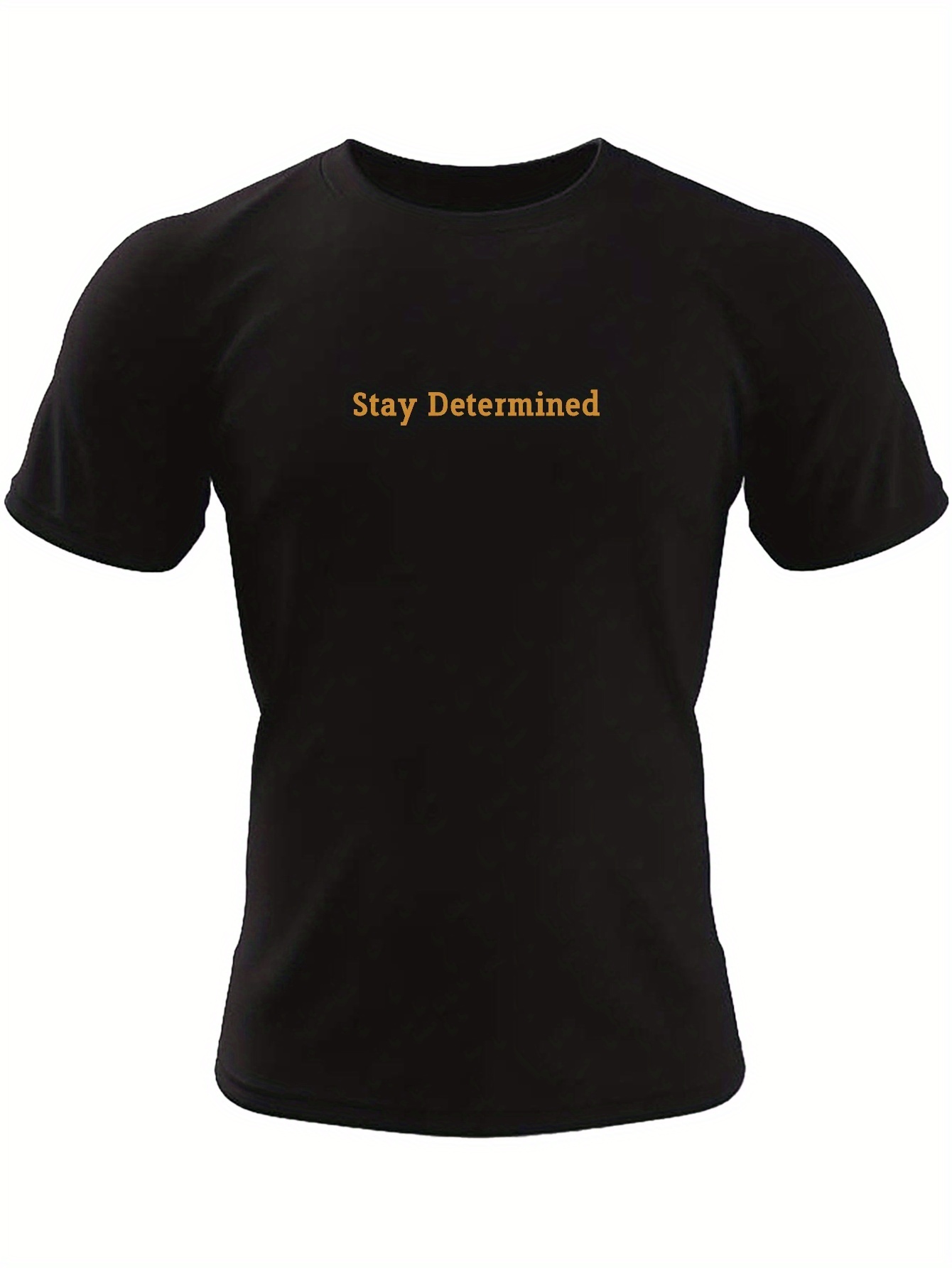 Stay Determined Print T Shirt Tees Men Casual Short Sleeve T - Temu ...