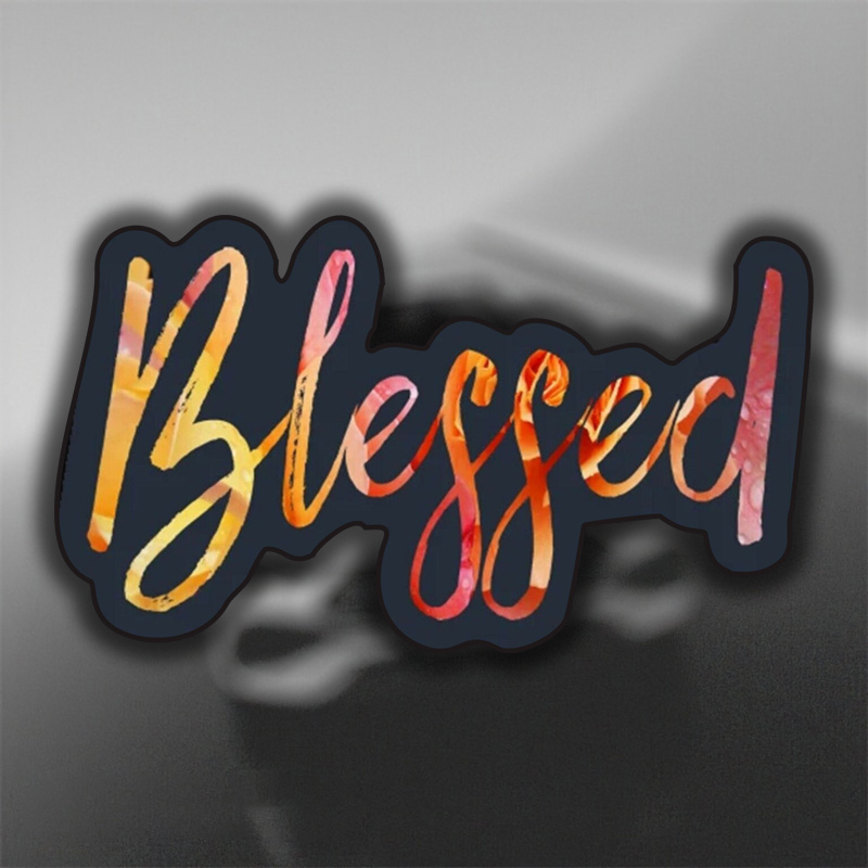 Blessed Wide Vinyl Car Sticker Decal Funny Meme Car Stickers For Laptop ...