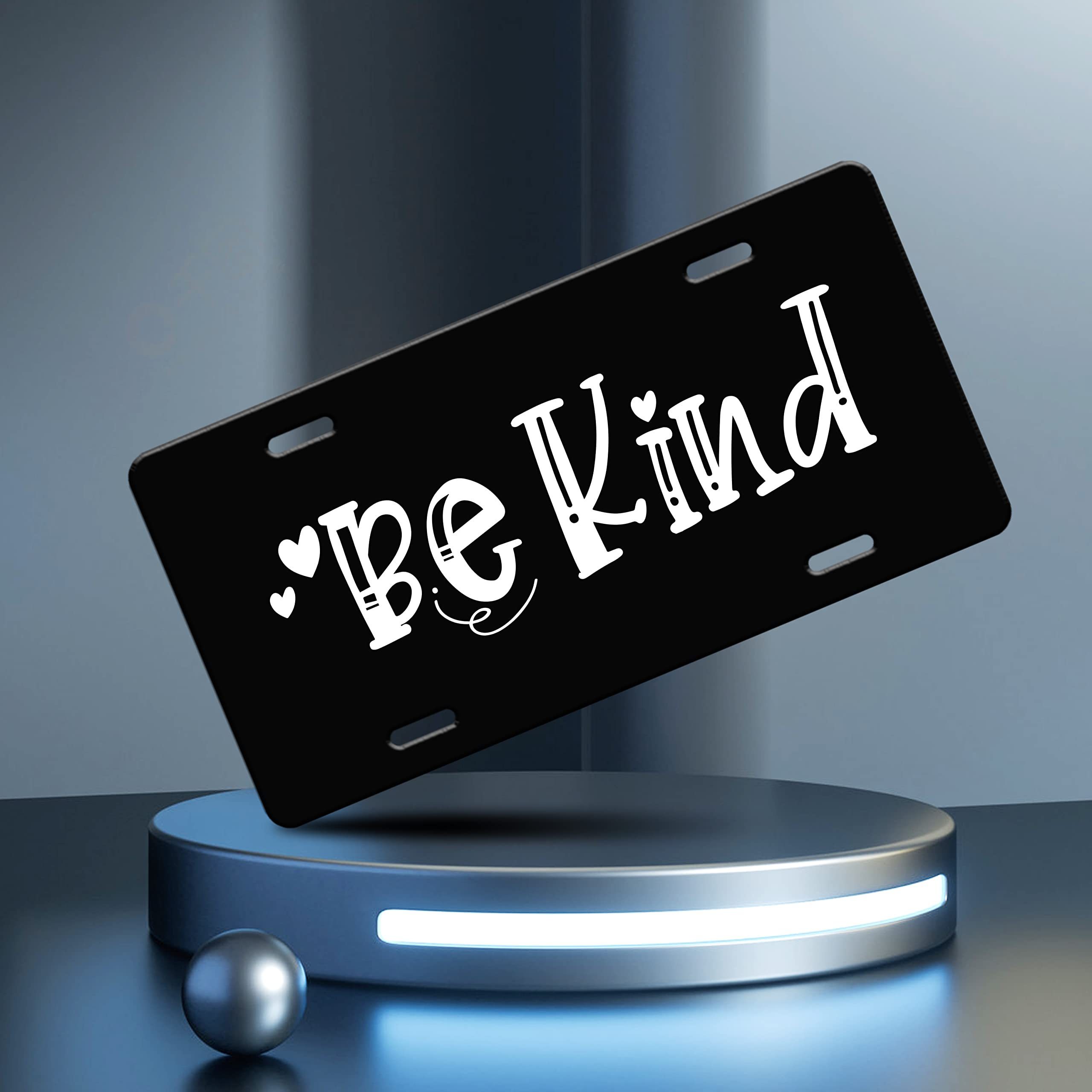 Be Kind License Plate Cover Kindness Respect License Plate Funny Car ...