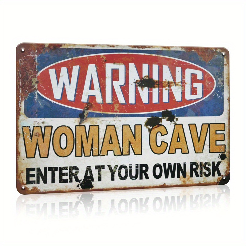 Vintage Metal Warning Sign "woman Cave" Enter Humorous - Temu