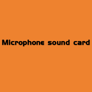 Microphone Sound Card - 最新のスタイルとトレンド |テム